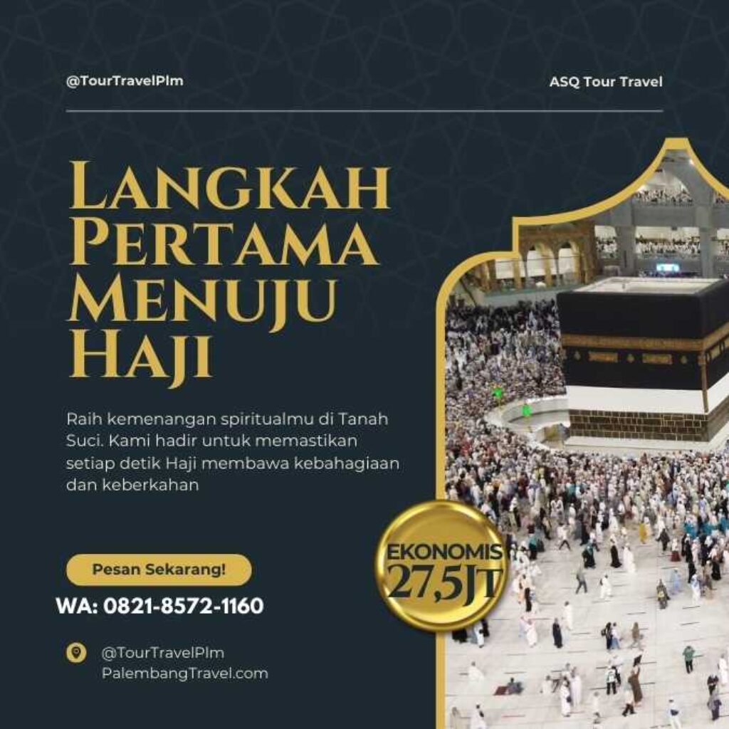 Harga tiket umroh Palembang 2024 Bulan Agustus - Palembang Travel Harga tiket umroh Palembang 2024 Bulan Agustus - Palembang Travel